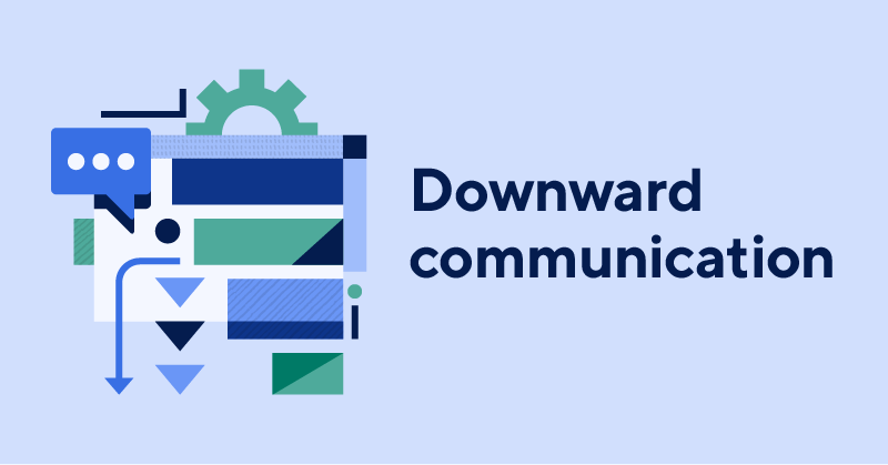 What Is Downward Communication Methods Of Downward Communication