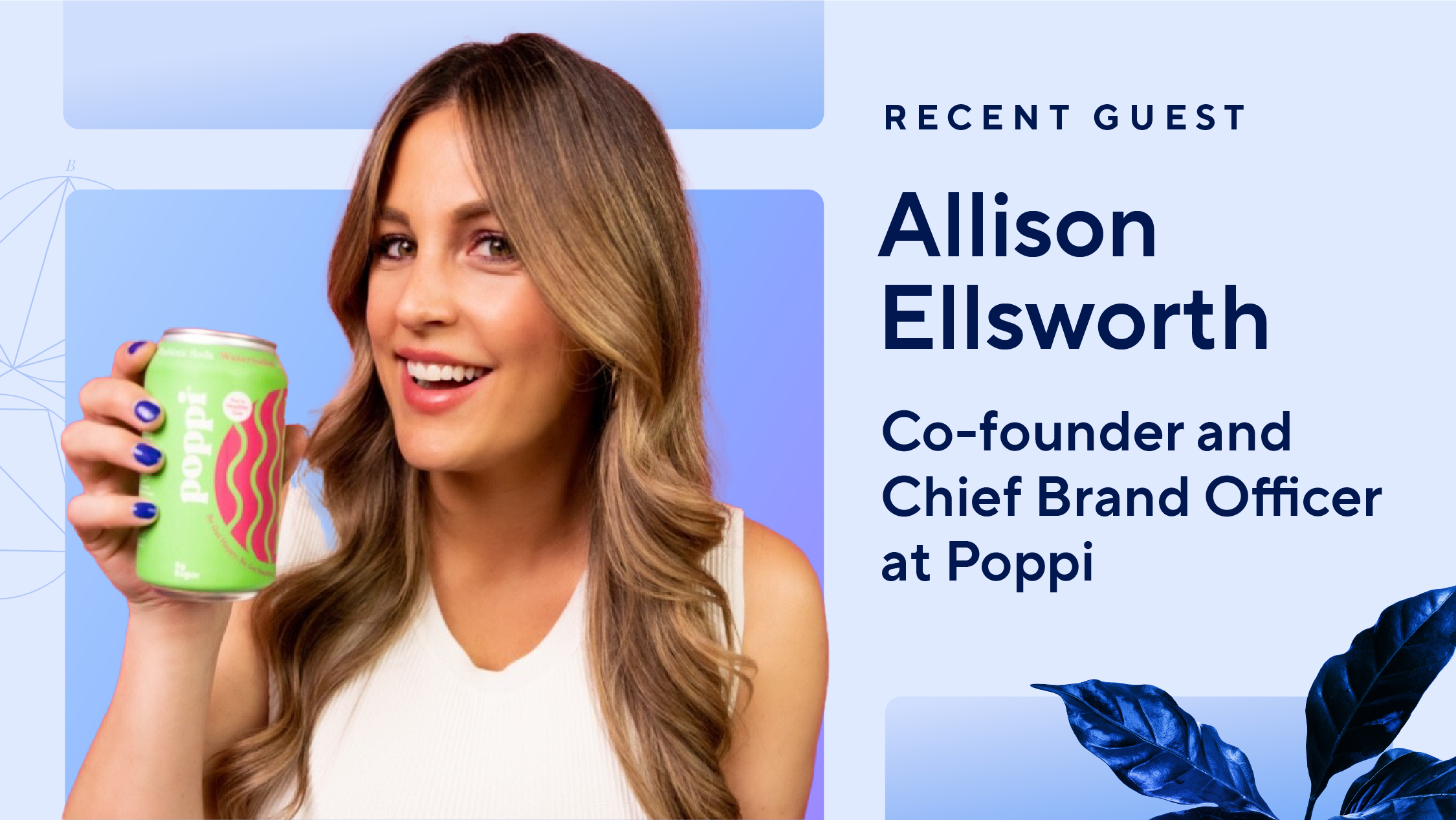 Poppi x Allison Ellsworth: Thriving in Chaos | Smartsheet