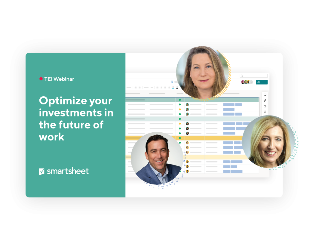 The Total Economic Impact™ of Smartsheet | Smartsheet