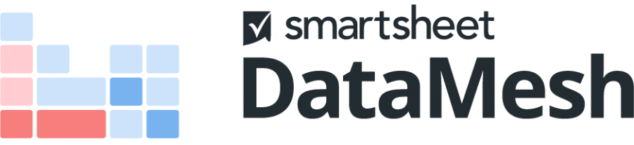 DataMesh | Smartsheet